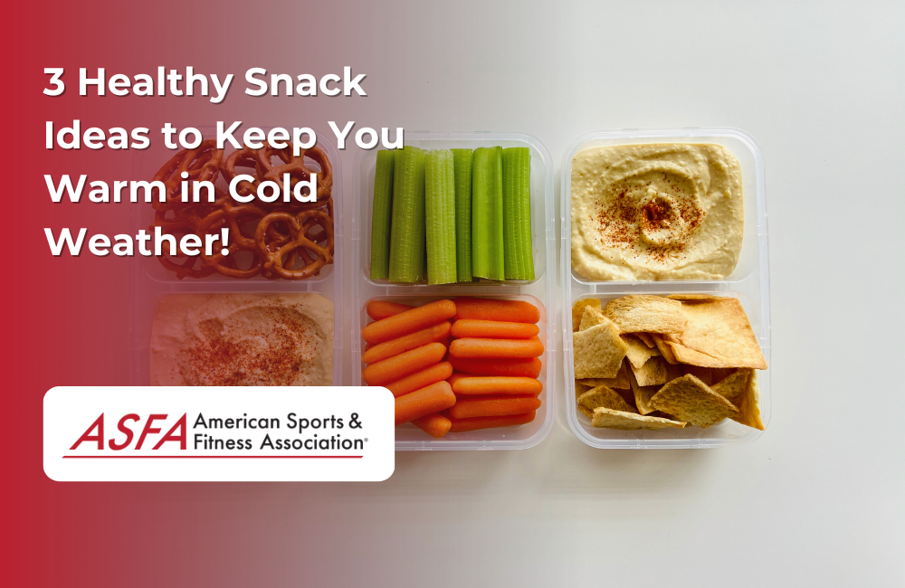 3 Healthy Snack Ideas to Keep You Warm in Cold Weather!