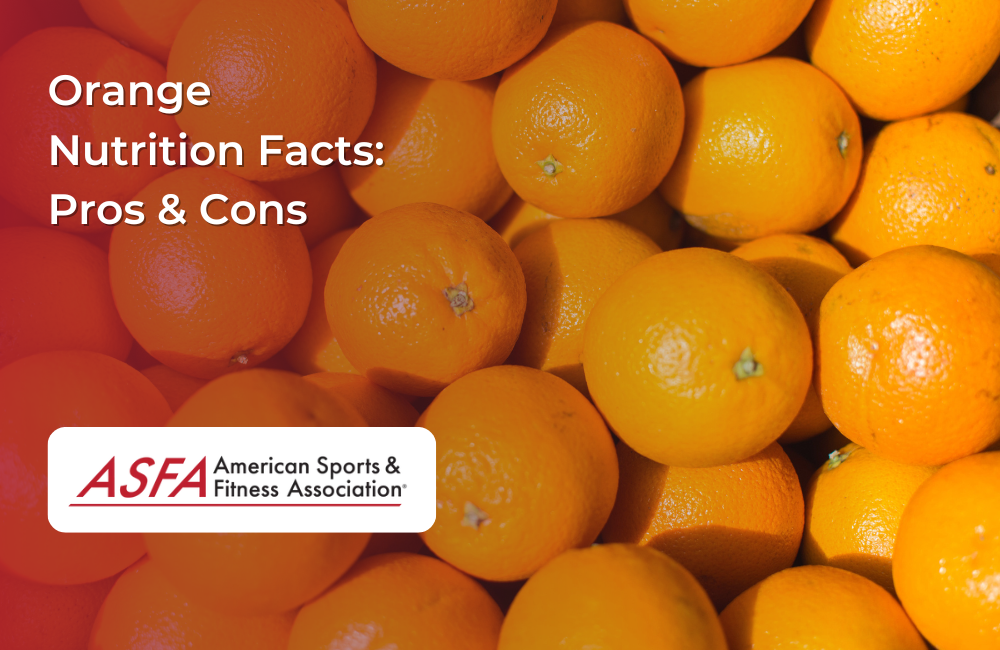 Orange Nutrition Facts: Pros & Cons