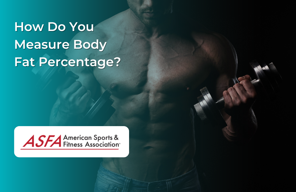 How Do You Measure Body Fat Percentage?