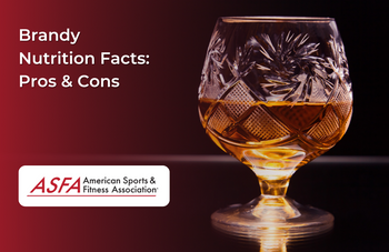 Brandy Nutrition Facts: Pros & Cons
