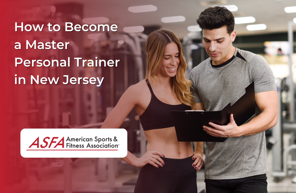 How to Become a Master Personal Trainer in New Jersey