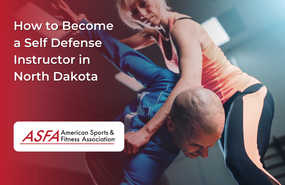 How to Become a Self Defense Instructor in North Dakota