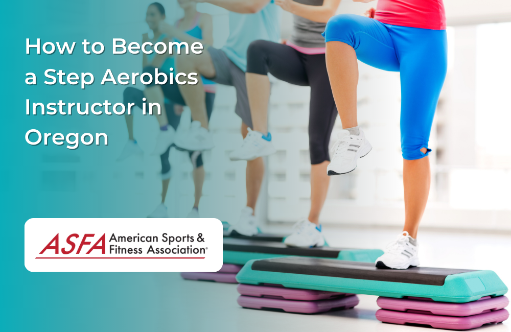 How to Become a Step Aerobics Instructor in Oregon