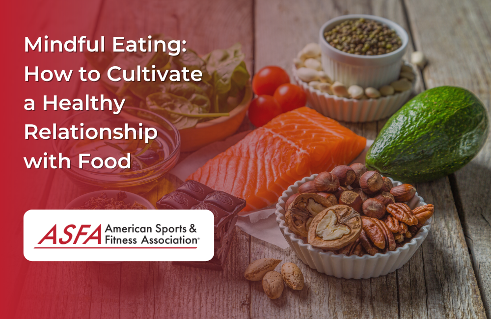 Mindful Eating: How to Cultivate a Healthy Relationship with Food