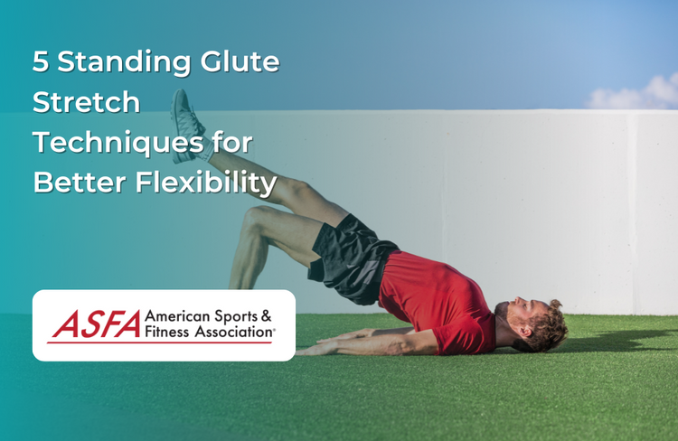 5 Standing Glute Stretch Techniques for Better Flexibility