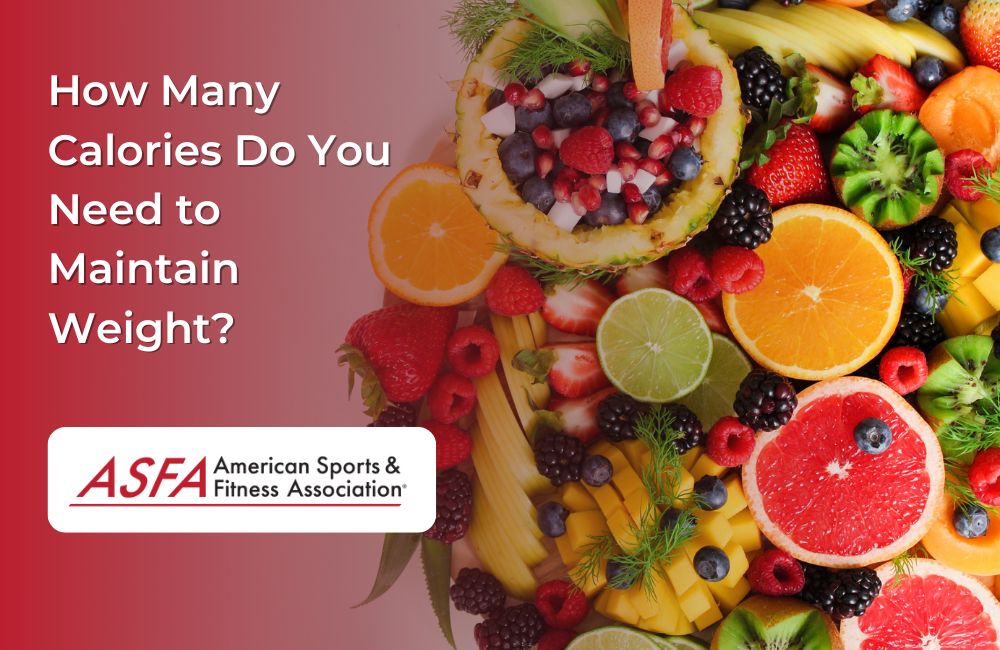 How Many Calories Do You Need to Maintain Weight?