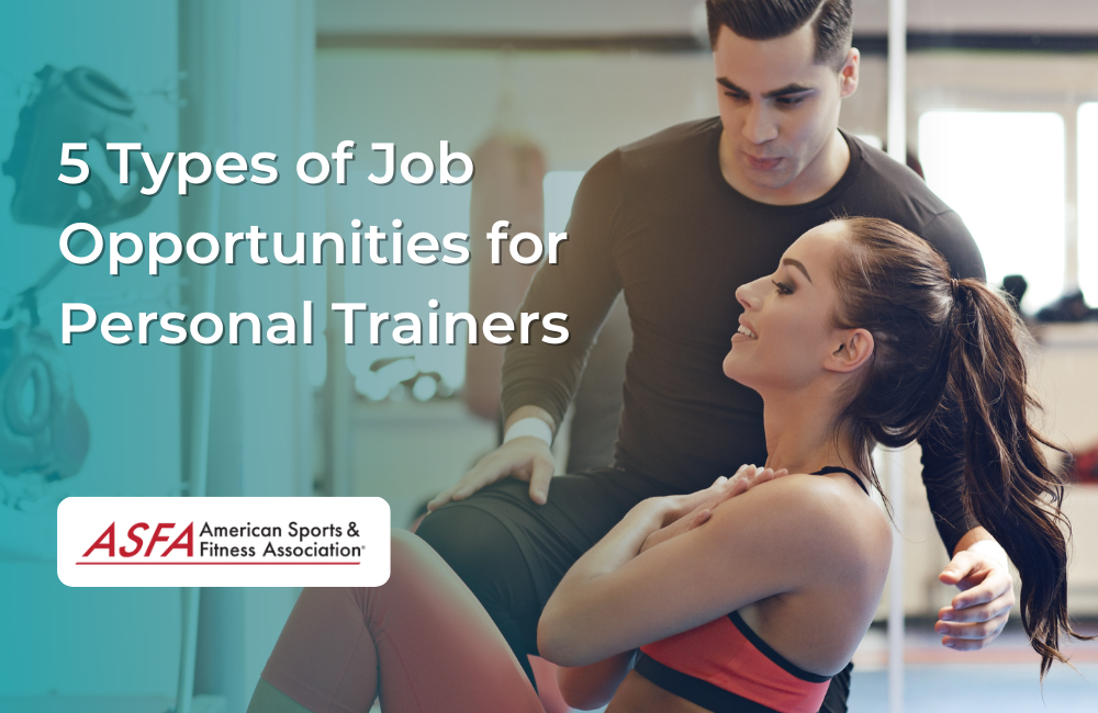 5 Types of Job Opportunities for Personal Trainers