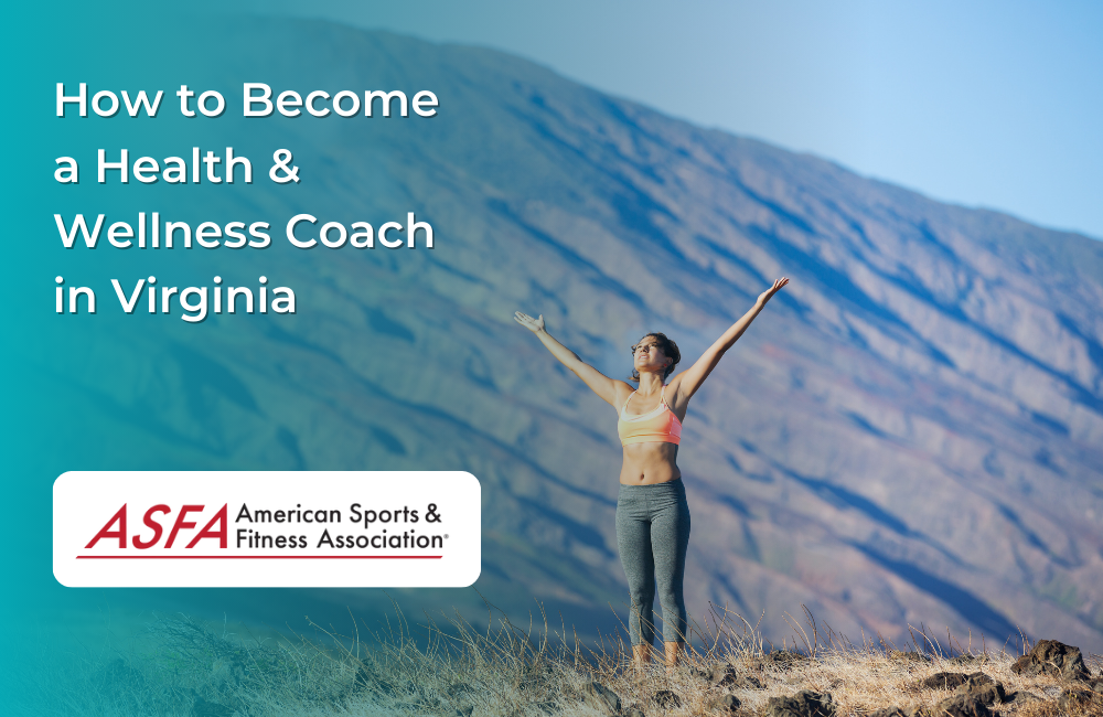 How to Become a Health & Wellness Coach in Virginia