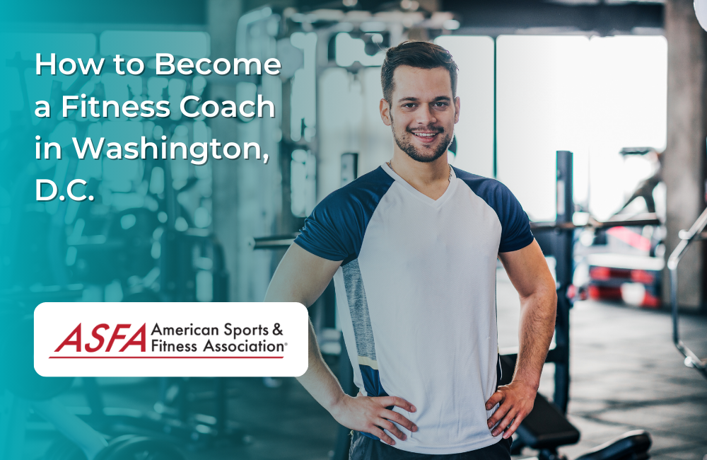 How to Become a Fitness Coach in Washington, D.C.