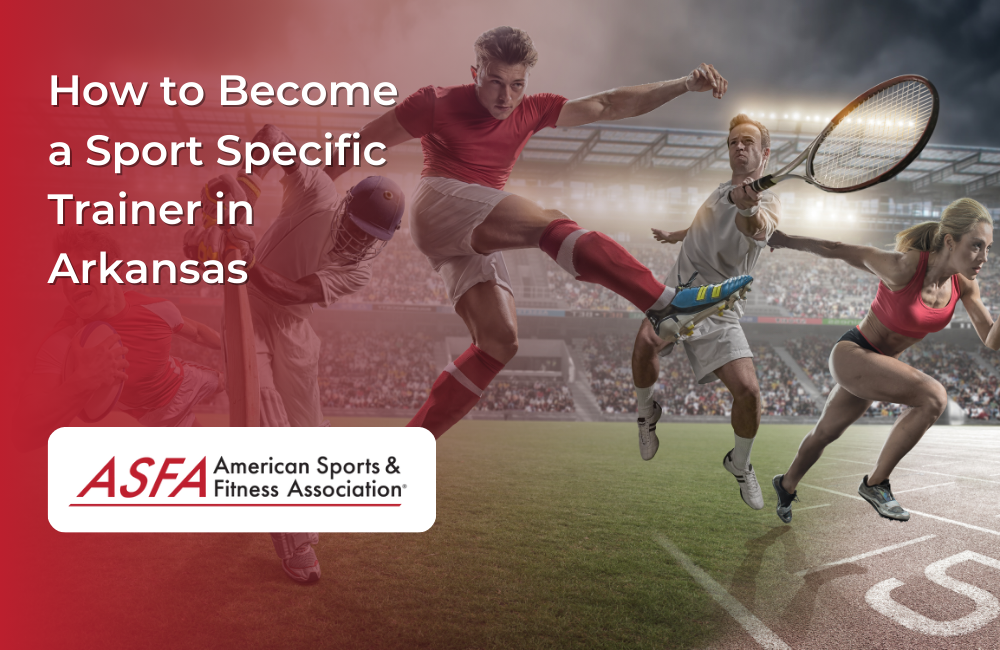 How to Become a Sport Specific Trainer in Arkansas