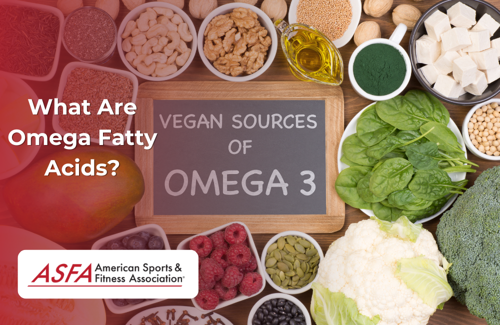 What Are Omega Fatty Acids? | ASFA