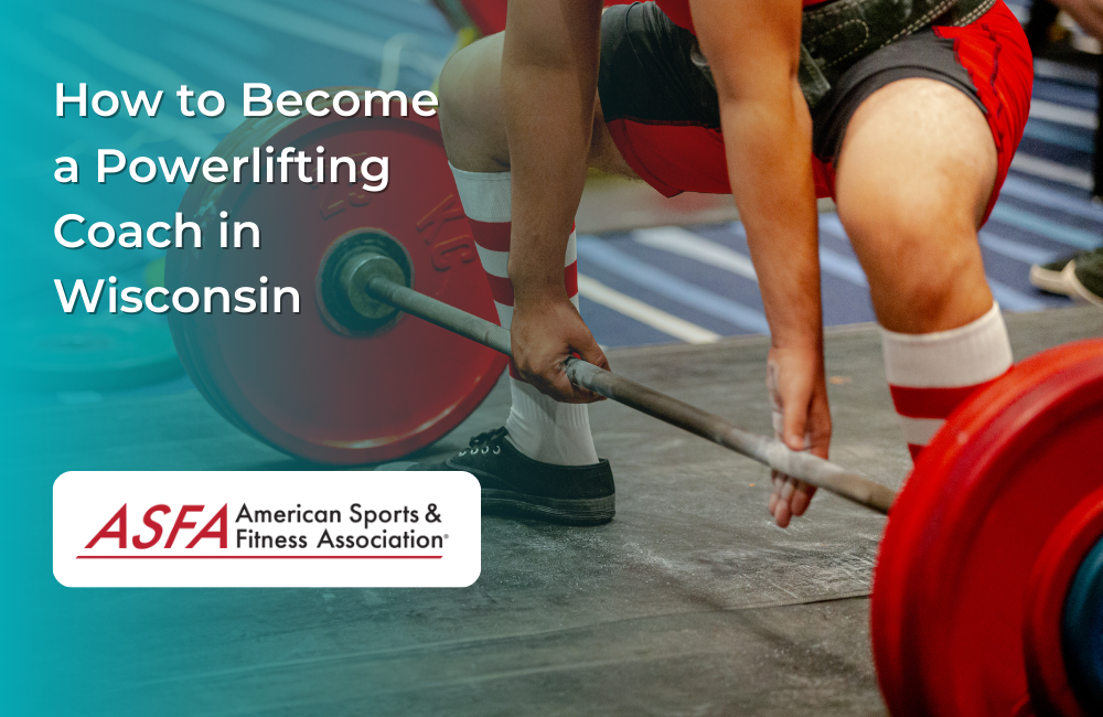 How to Become a Powerlifting Coach in Wisconsin