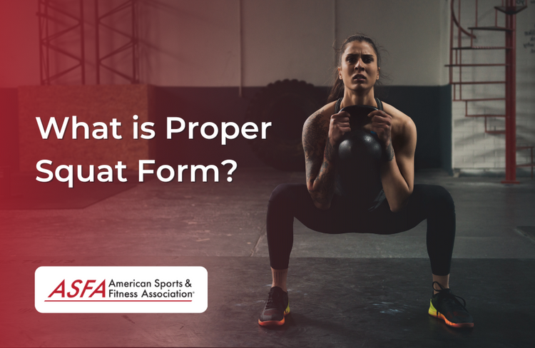 What is Proper Squat Form? | ASFA