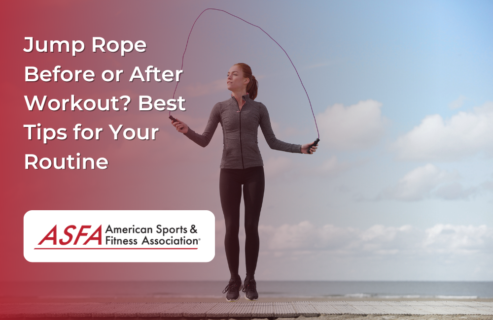 Jump Rope Before or After Workout? Best Tips for Your Routine