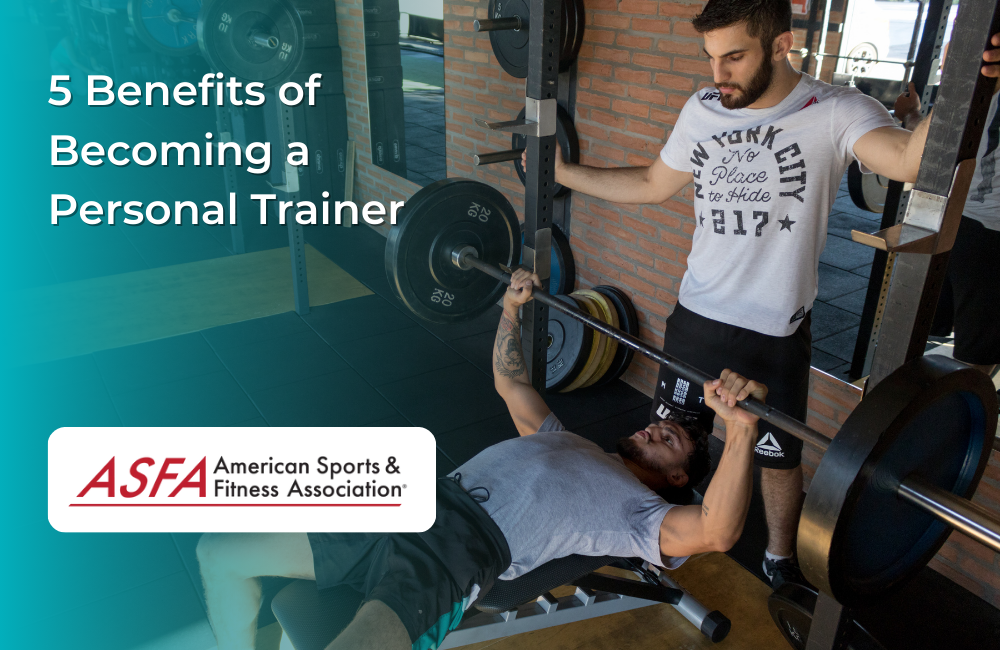 5 Benefits of Becoming a Personal Trainer