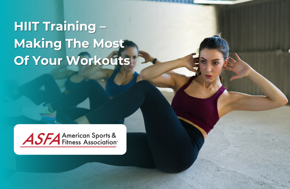 HIIT Training – Making The Most Of Your Workouts