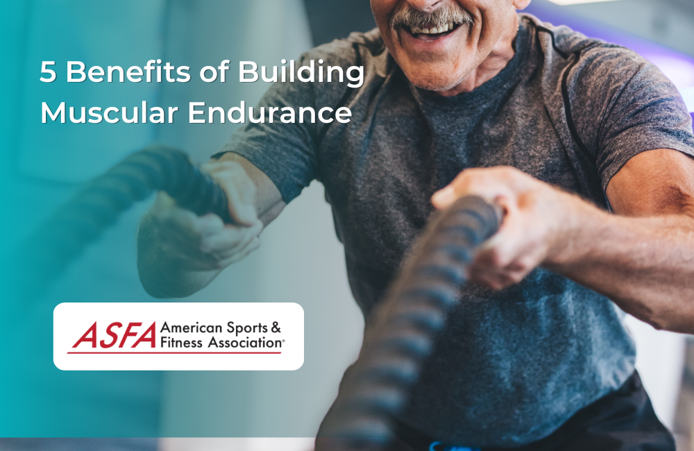 5 Benefits of Building Muscular Endurance