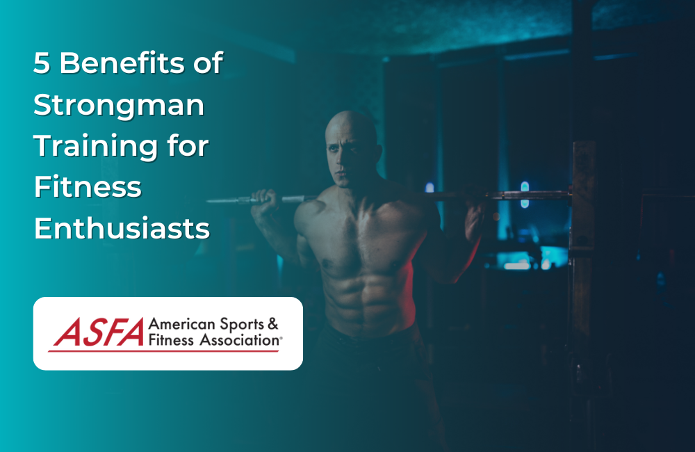5 Benefits of Strongman Training for Fitness Enthusiasts