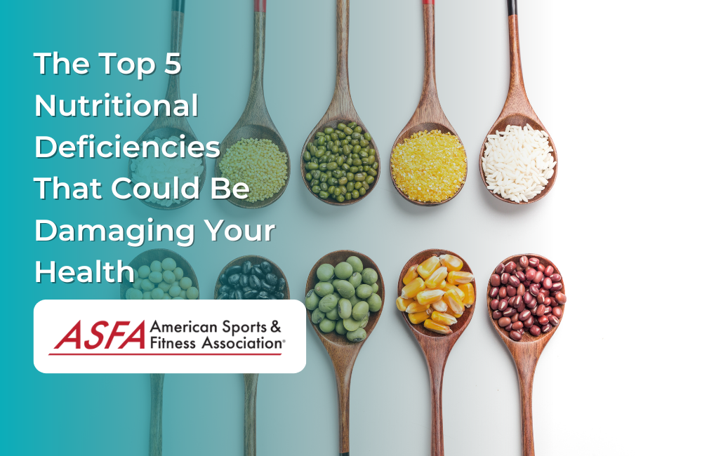 5 Nutritional Deficiencies That Could be Damaging