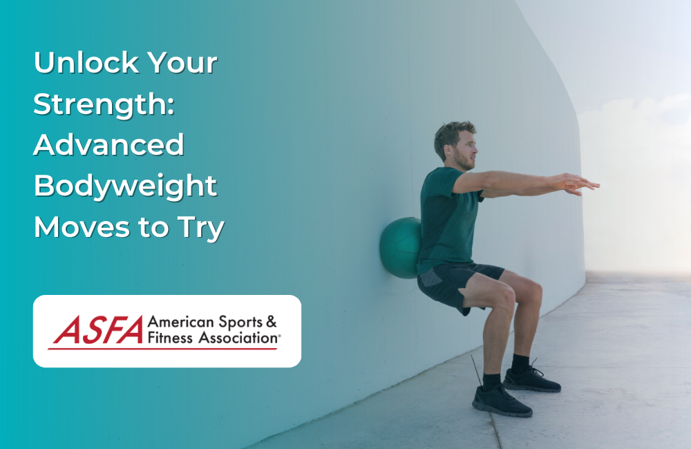 Unlock Your Strength: Advanced Bodyweight Moves to Try