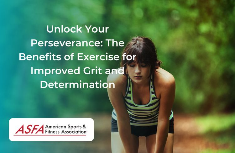The Benefits of Exercise for Improved Determination