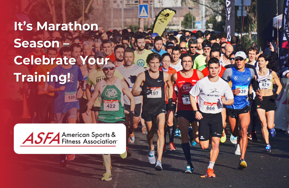 It’s Marathon Season – Celebrate Your Training!