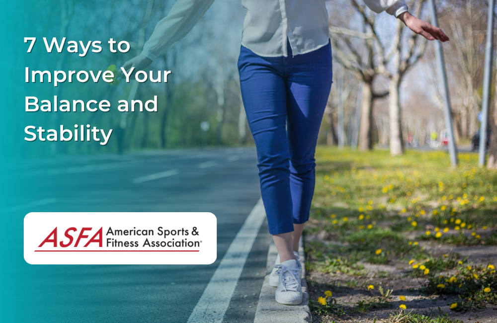 7 Ways to Improve Your Balance and Stability