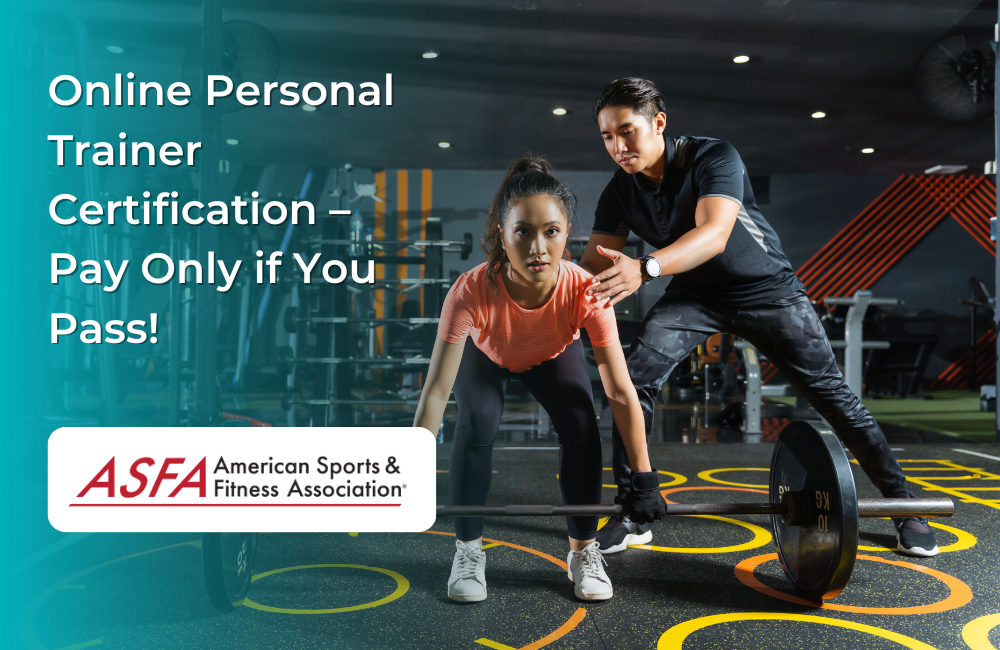 Online Personal Trainer Certification – Pay Only if You Pass!