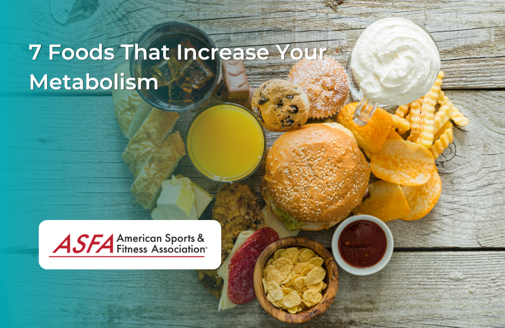 7 Foods That Increase Your Metabolism