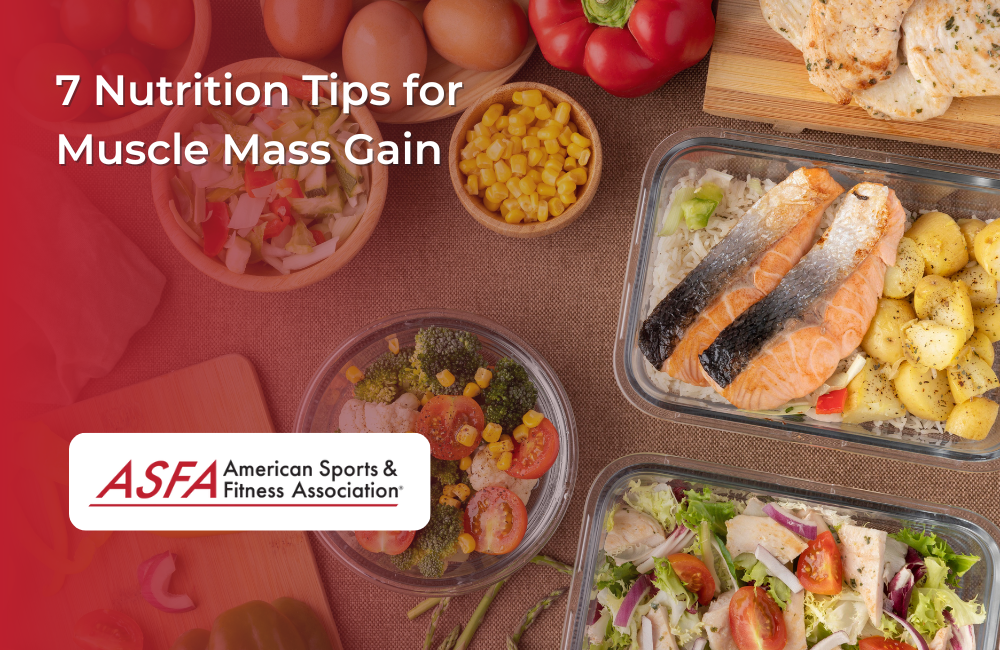 7 Nutrition Tips for Muscle Mass Gain