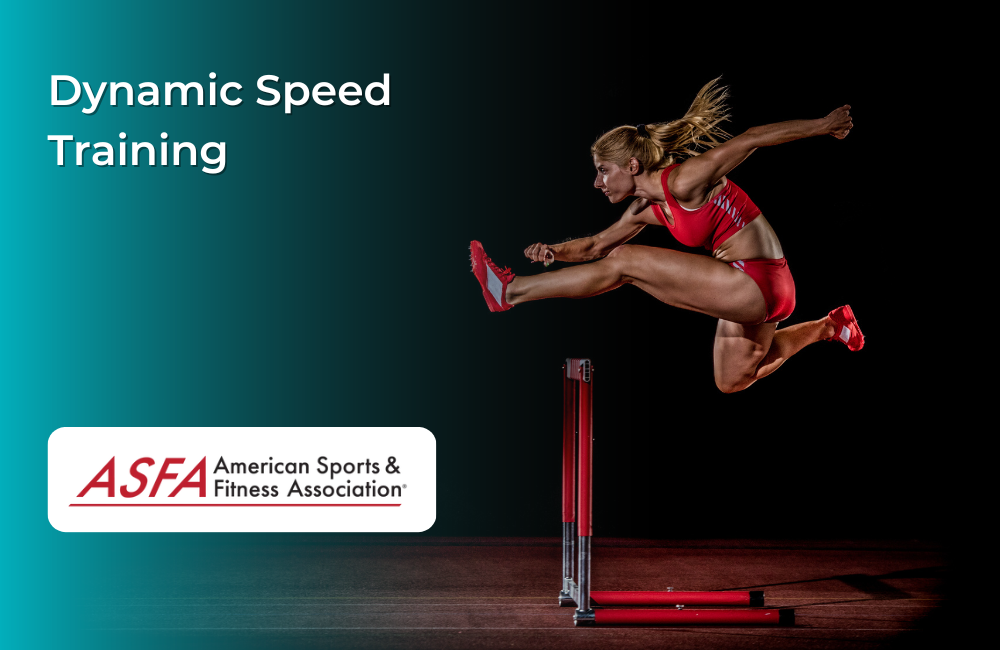 Dynamic Speed Training | ASFA Fitness