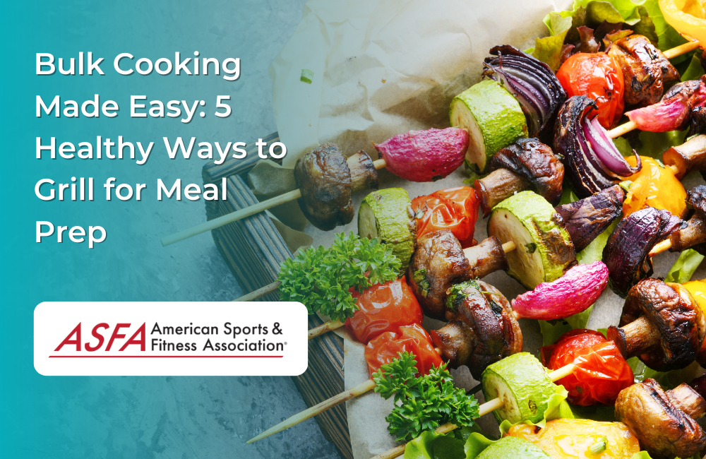 Bulk Cooking Made Easy: 5 Healthy Ways to Grill for Meal Prep