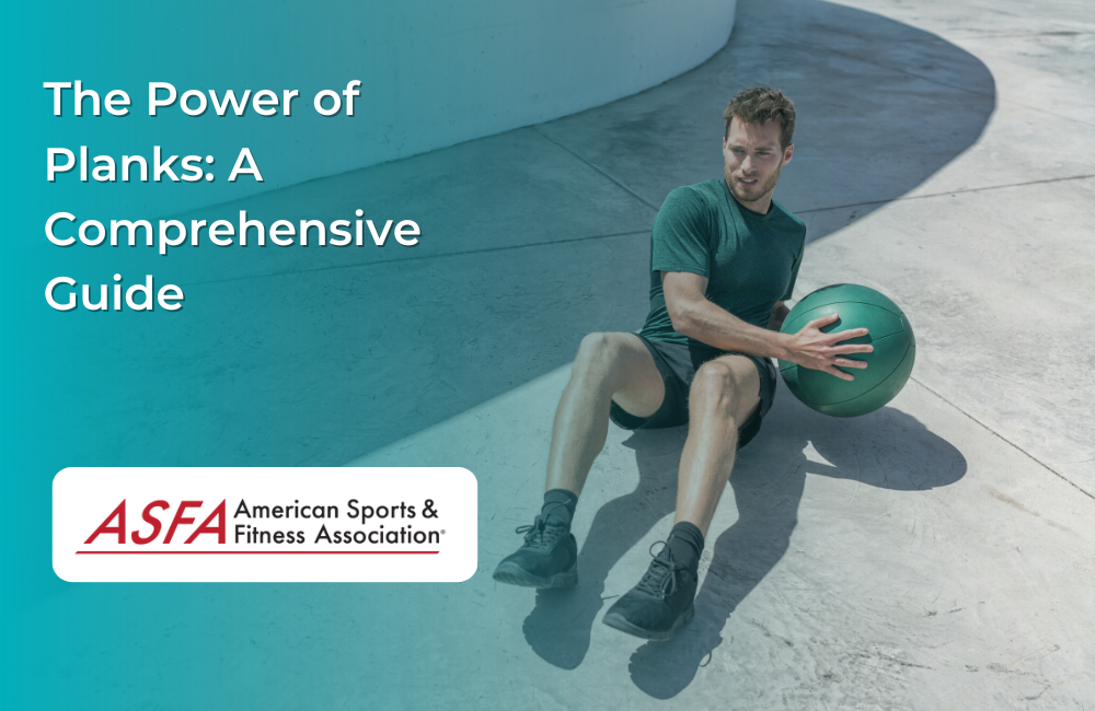 The Power of Planks: A Comprehensive Guide