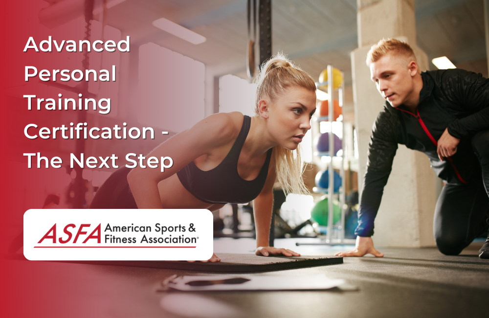 Advanced Personal Training Certification - The Next Step