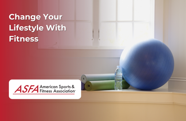 Change Your Lifestyle With Fitness