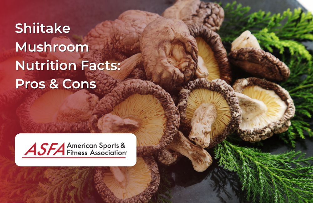 Shiitake Mushroom Nutrition Facts: Pros & Cons