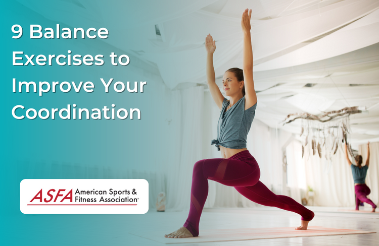 9 Balance Exercises to Improve Your Coordination