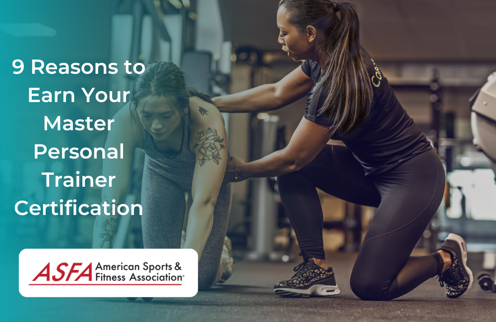 9 Reasons to Earn Your Master Personal Trainer Certification