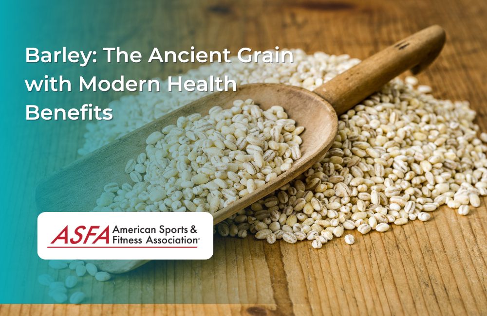 Barley: The Ancient Grain with Modern Health Benefits