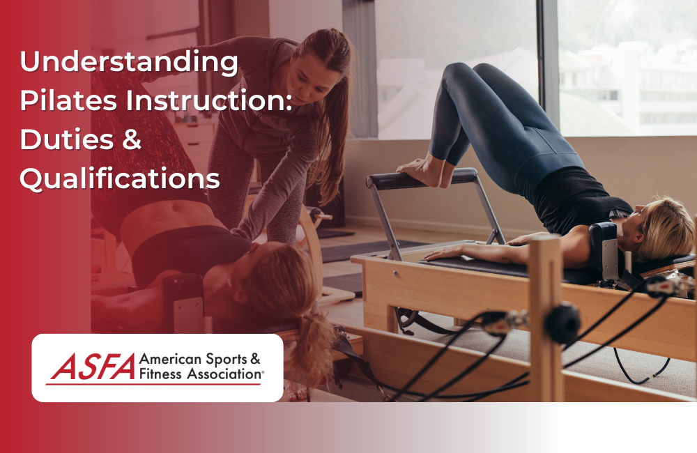 Understanding Pilates Instruction: Duties & Qualifications