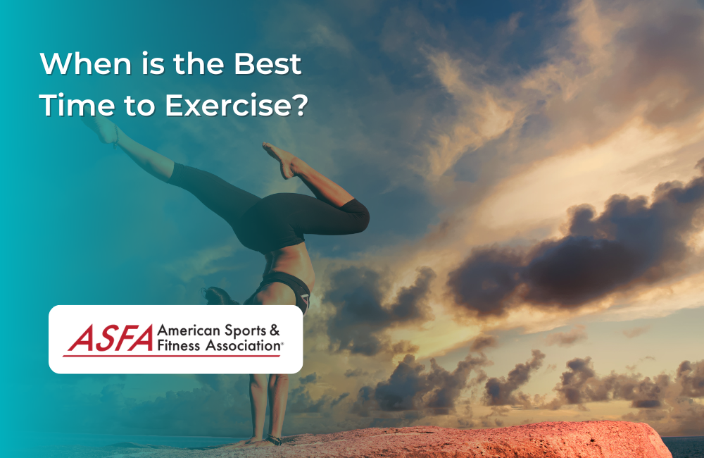 When is the Best Time to Exercise?
