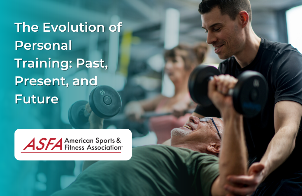 The Evolution of Personal Training: Past, Present, and Future