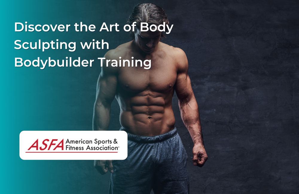 Discover the Art of Body Sculpting with Bodybuilder Training