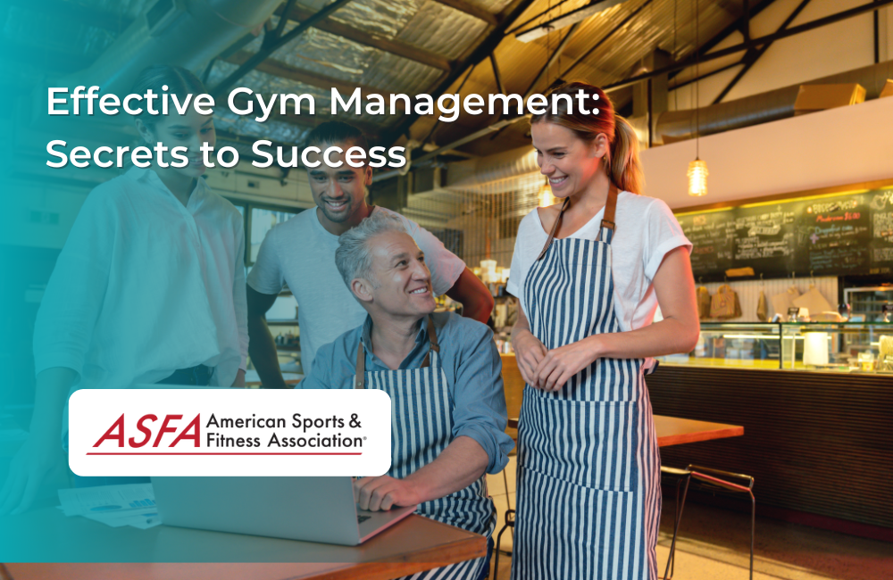 Effective Gym Management: Secrets to Success