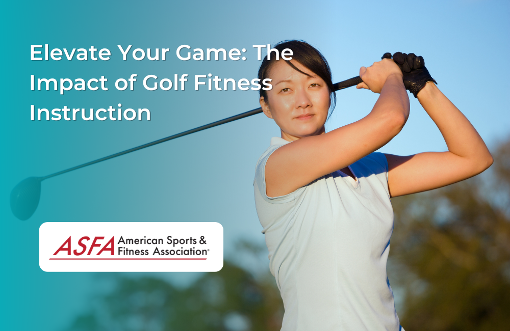 Elevate Your Game: The Impact of Golf Fitness Instruction