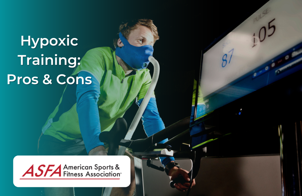 Hypoxic Training: Pros & Cons | ASFA Fitness