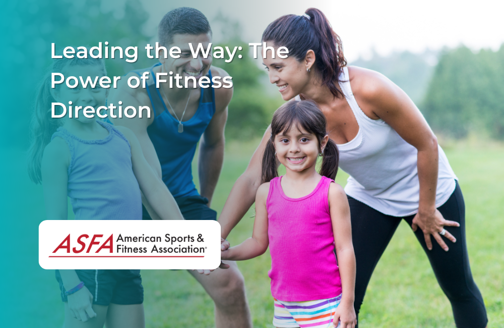 Leading the Way: The Power of Fitness Direction