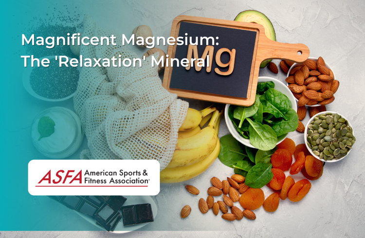 Magnificent Magnesium: The 'Relaxation' Mineral