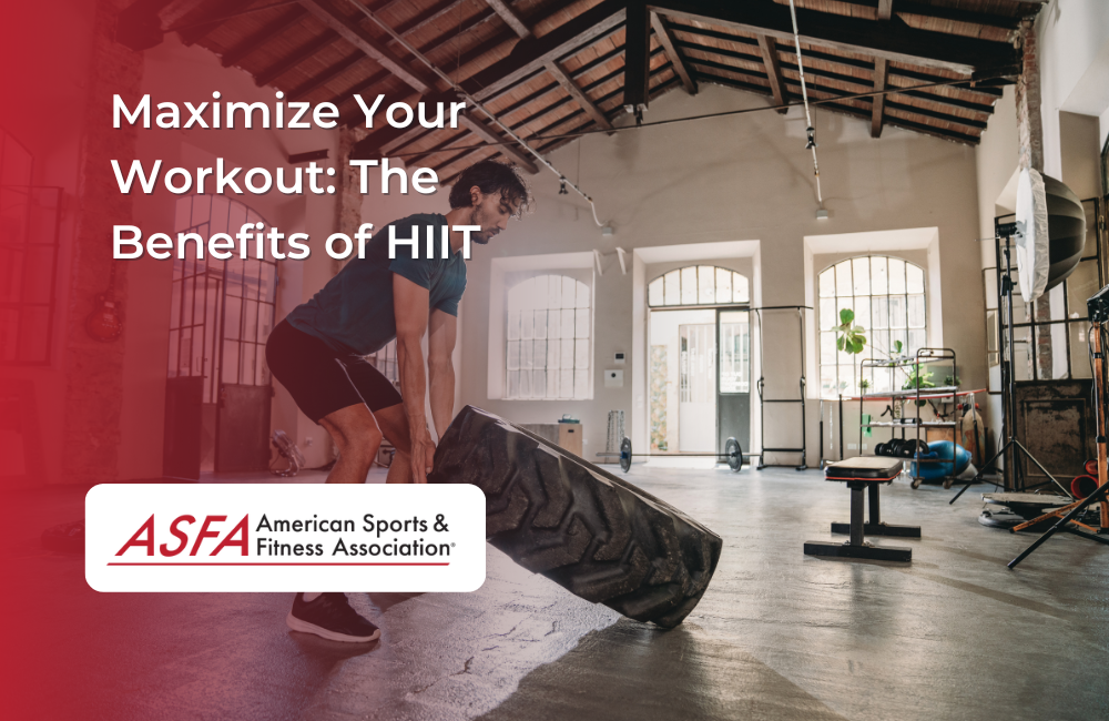Maximize Your Workout: The Benefits of HIIT