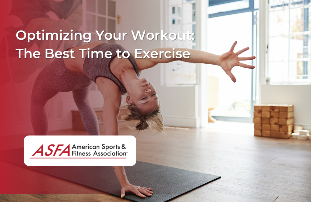 Optimizing Your Workout: The Best Time to Exercise